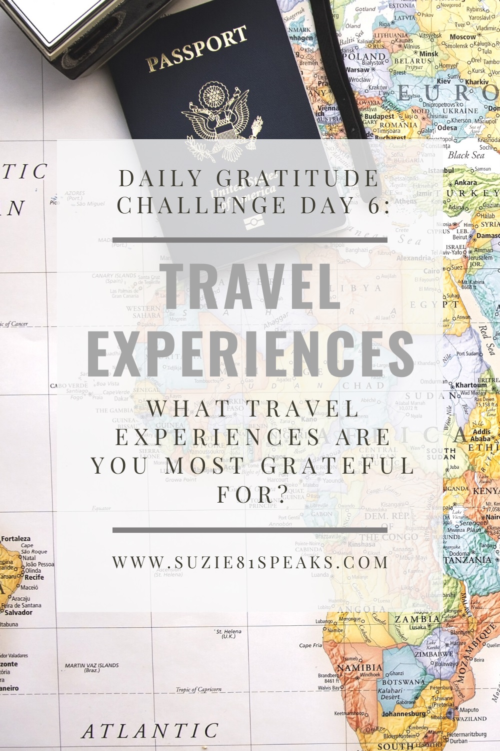 Daily Gratitude Challenge Day 7: Travel Experiences | Suzie Speaks